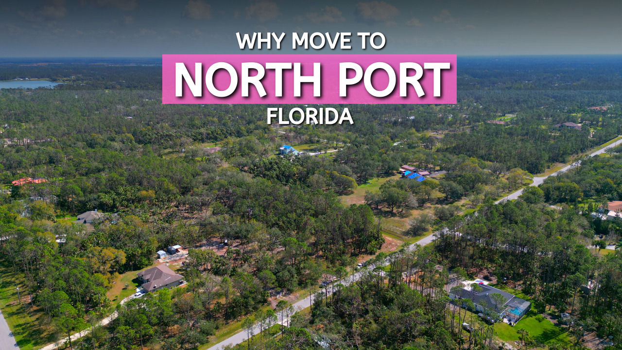 Moving to North Port Florida- Things To Know - SW Florida New Construction